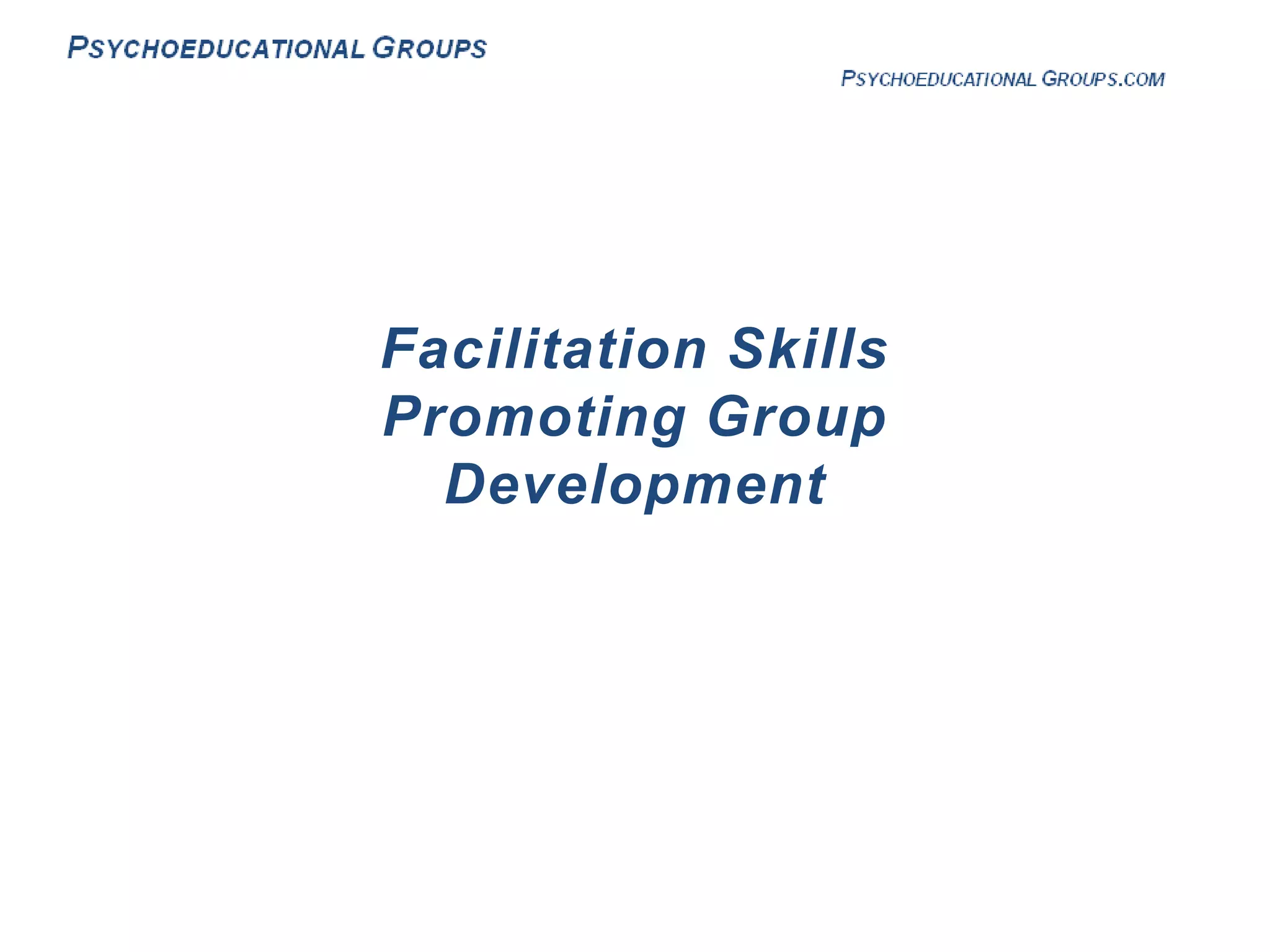 Facilitating Group Development | PPTX