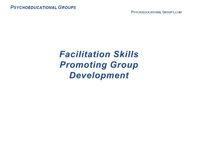Facilitating Group Development | PPTX