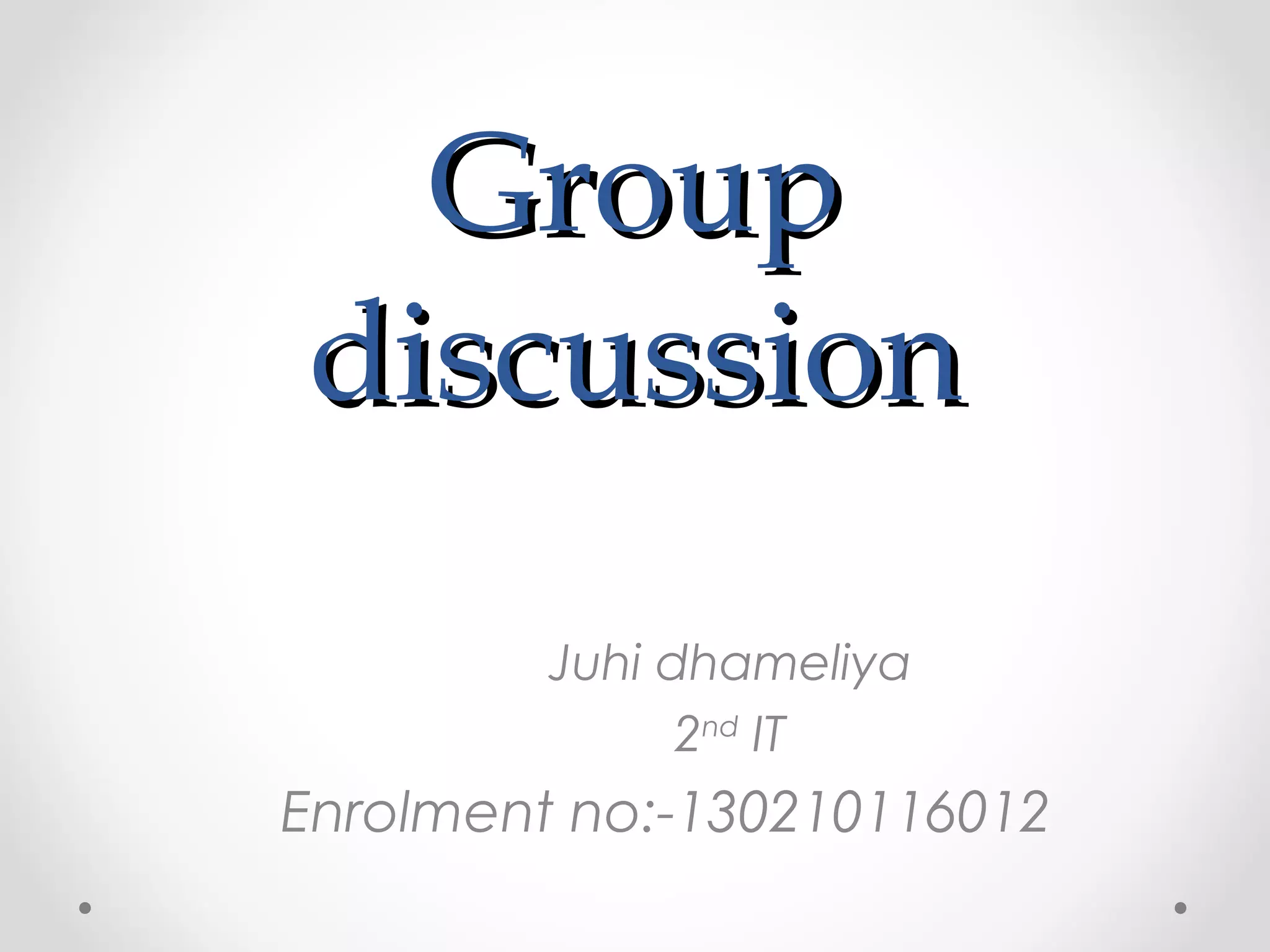 Group discussion | PPT