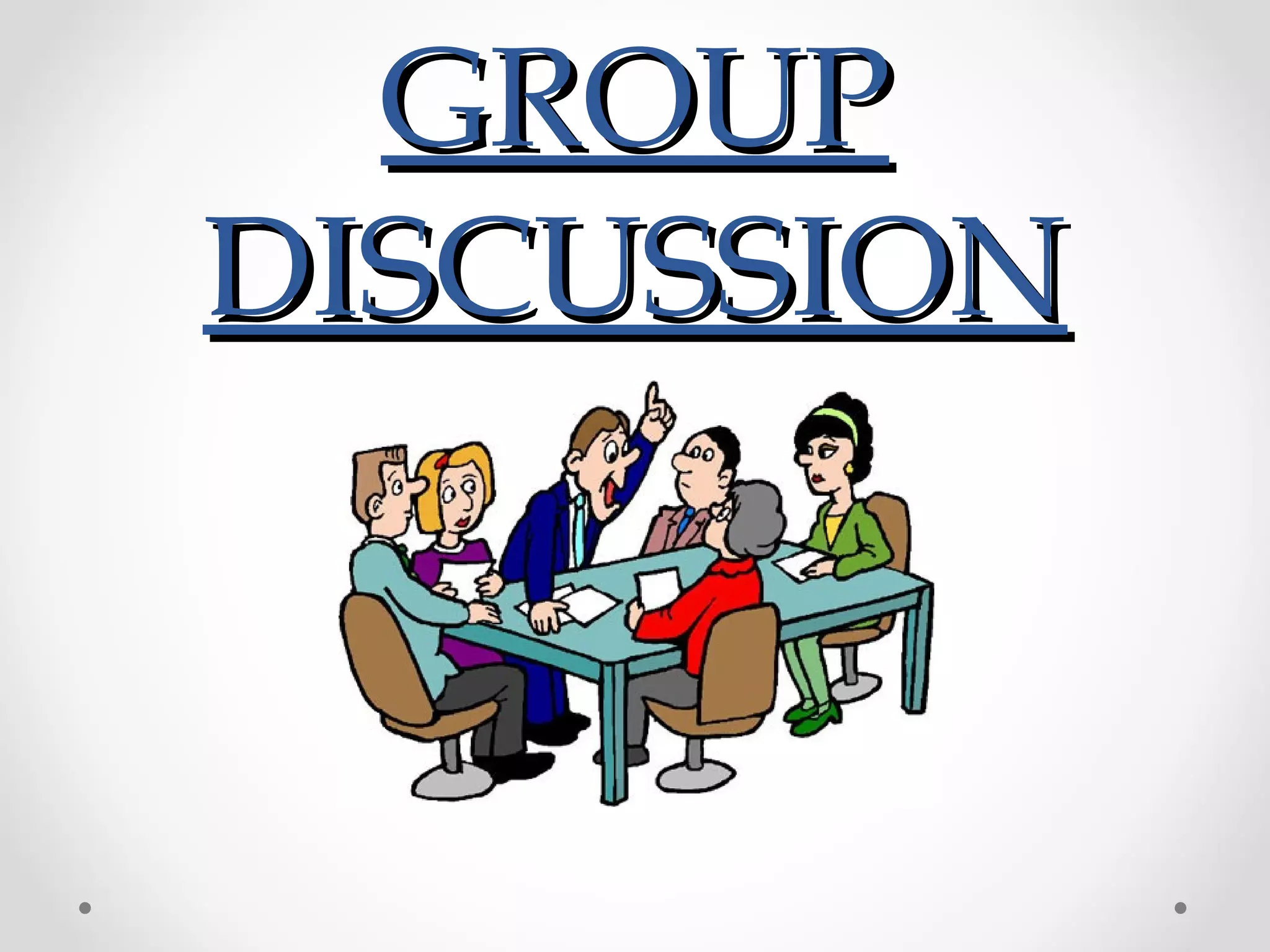 Group discussion | PPT