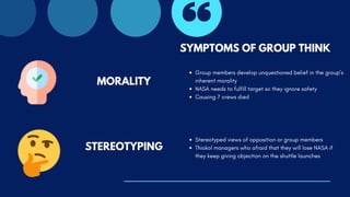 How Groupthink becomes fiasco of space shuttle challenger | PDF