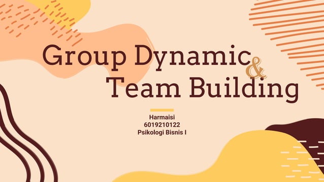 Group Dynamic and Team Building | PPT