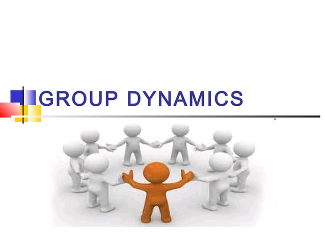 Group dynamics | PPT