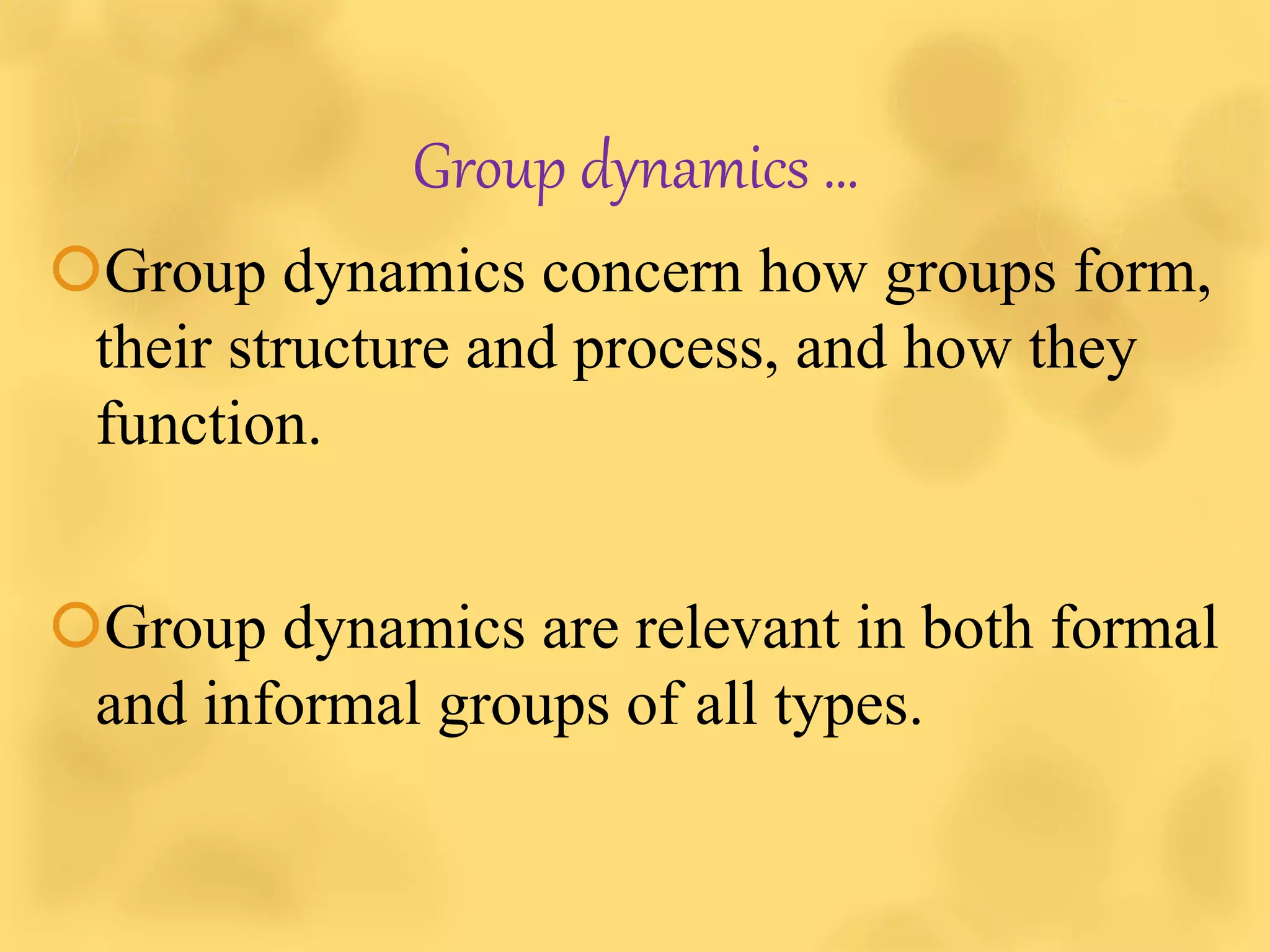 Group dynamics | PPTX