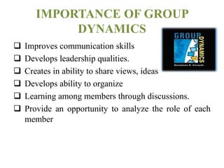 Group dynamics | PPTX