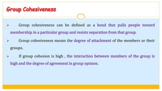 Group cohesiveness.pptx final | PPTX