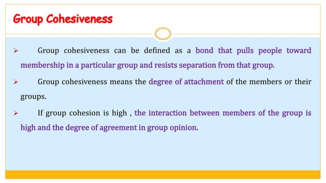 Group cohesiveness.pptx final | PPTX | Executive Leadership & Management | Business
