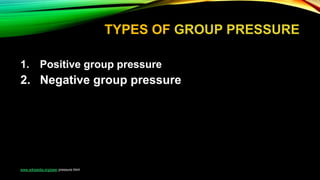 GROUP PRESSURE COHESIVENESS LEADERSHIP | PPT