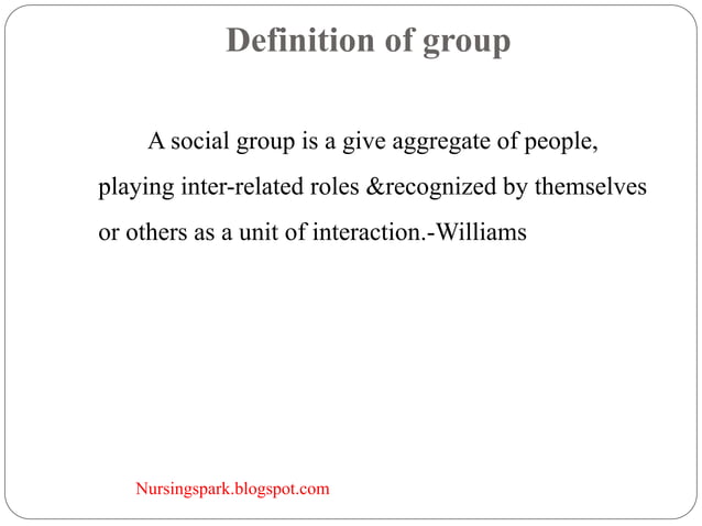 Human Relation in Nursing - Group dynamics& Team work | PPT
