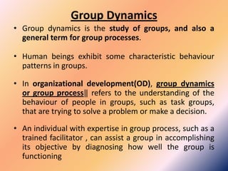 Group dynamics and Teams | PPTX