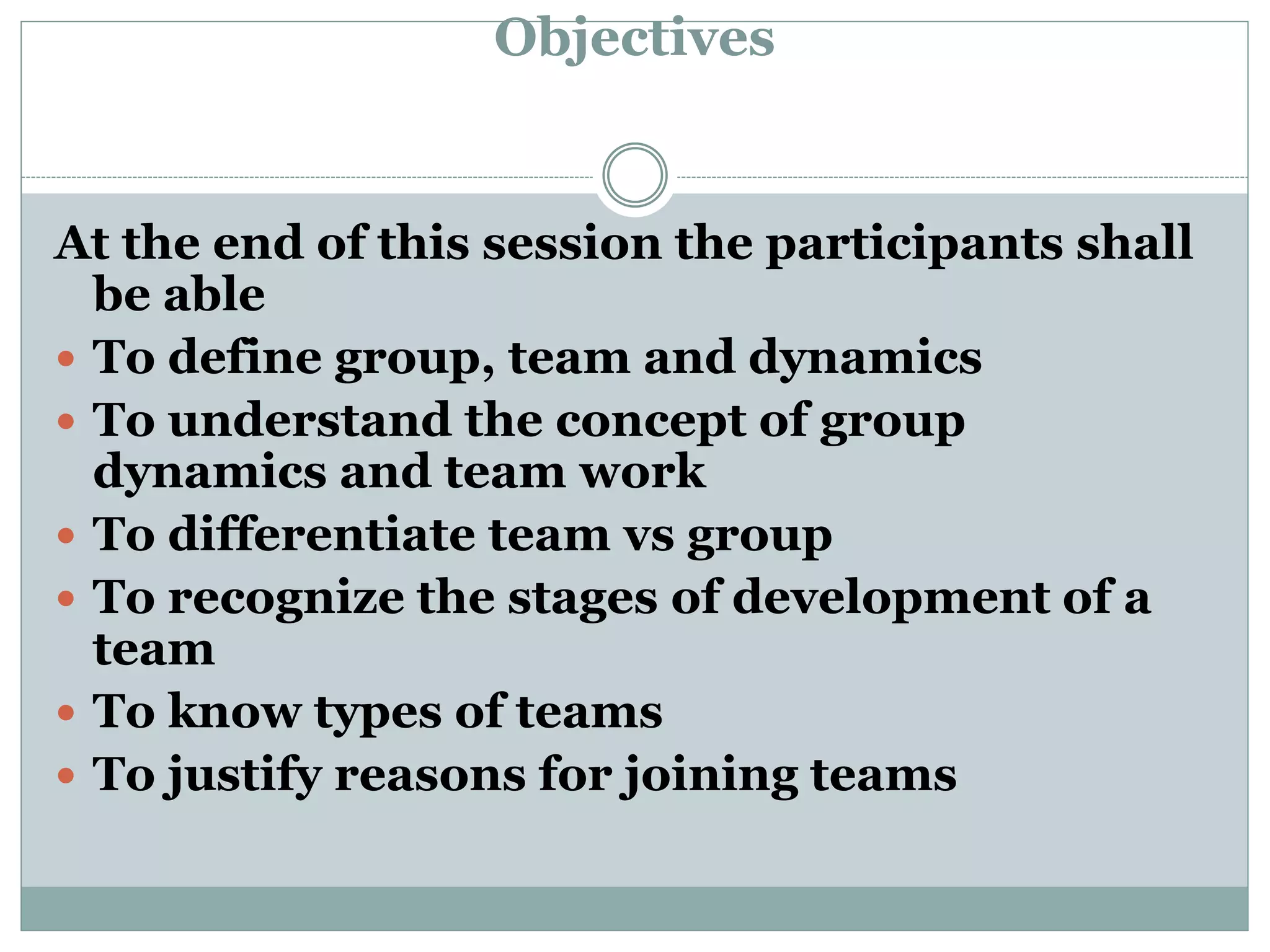Group dynamics and teamwork | PPTX