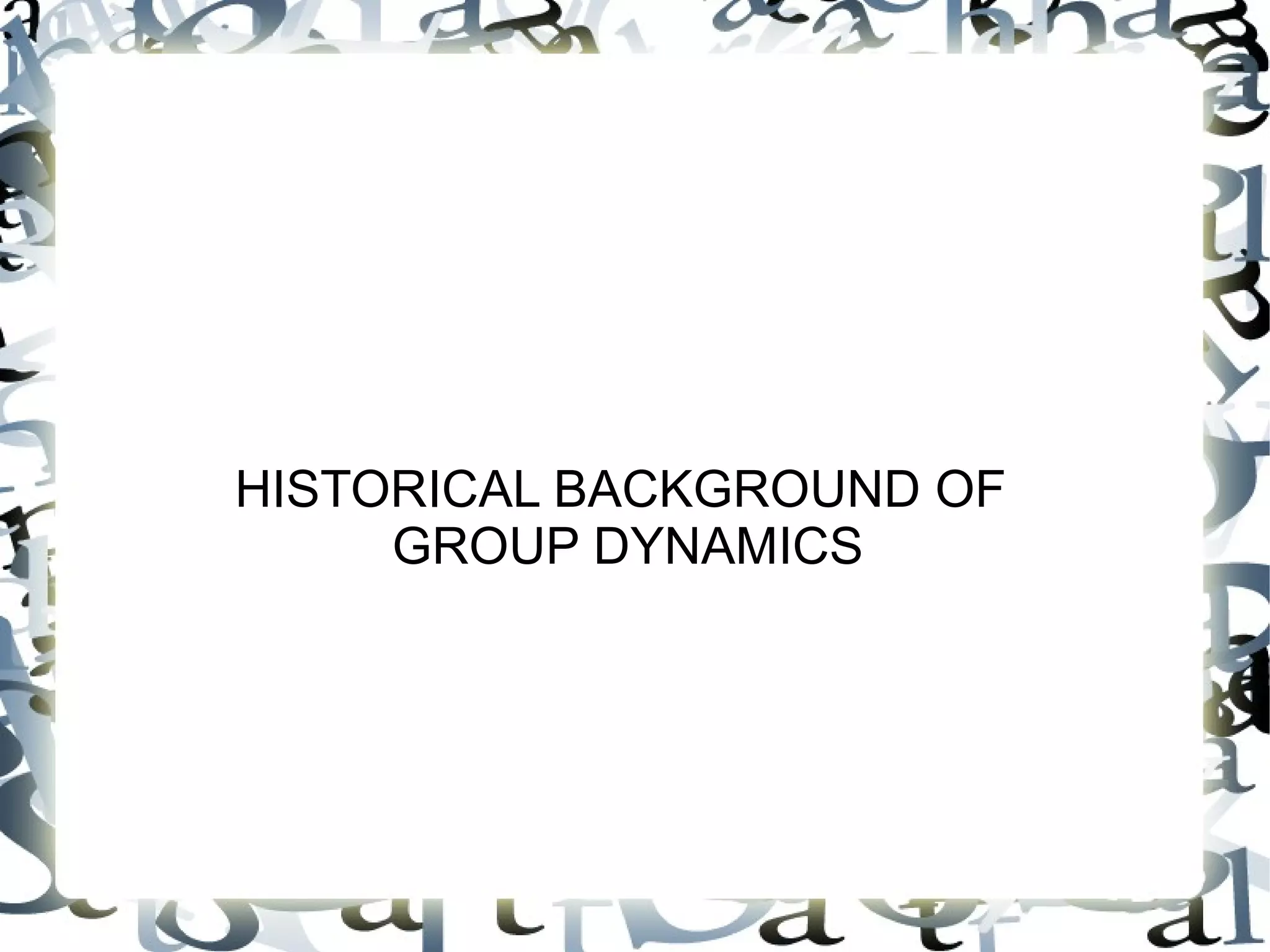 Group dynamics defined | PPT | Science