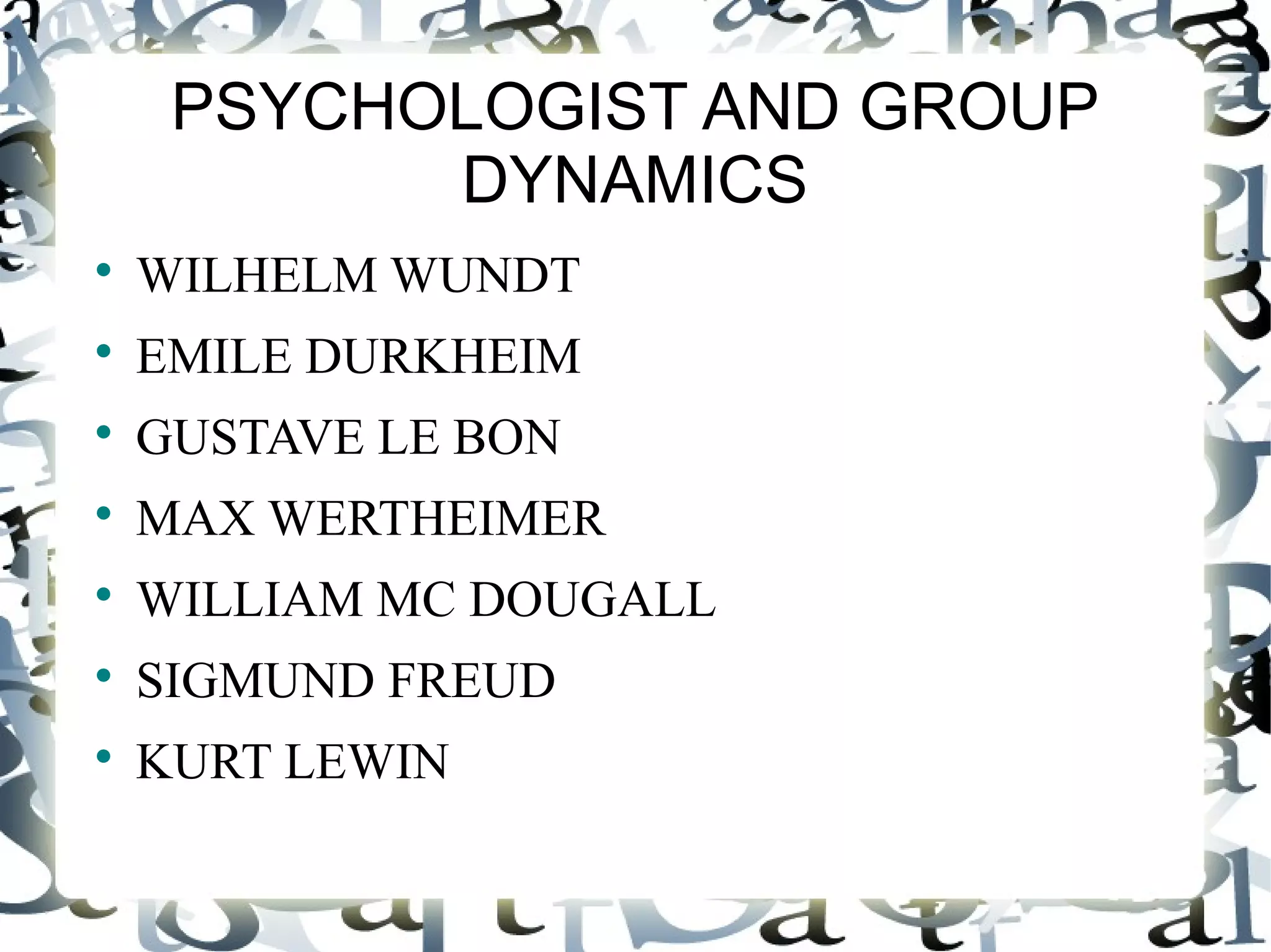 Group dynamics defined | PPT | Science