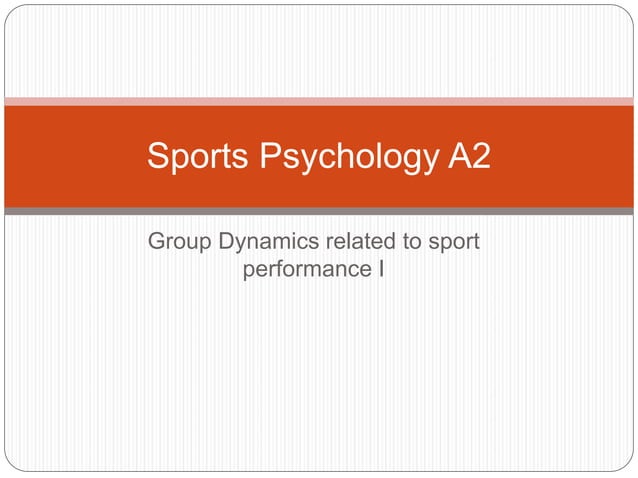Group Dynamics I | PPT | Soccer | Sports