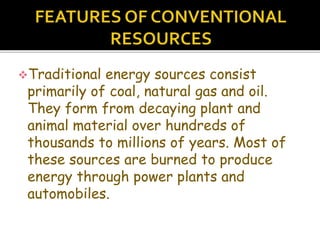 conventional and non conventional sources of energy | PPTX