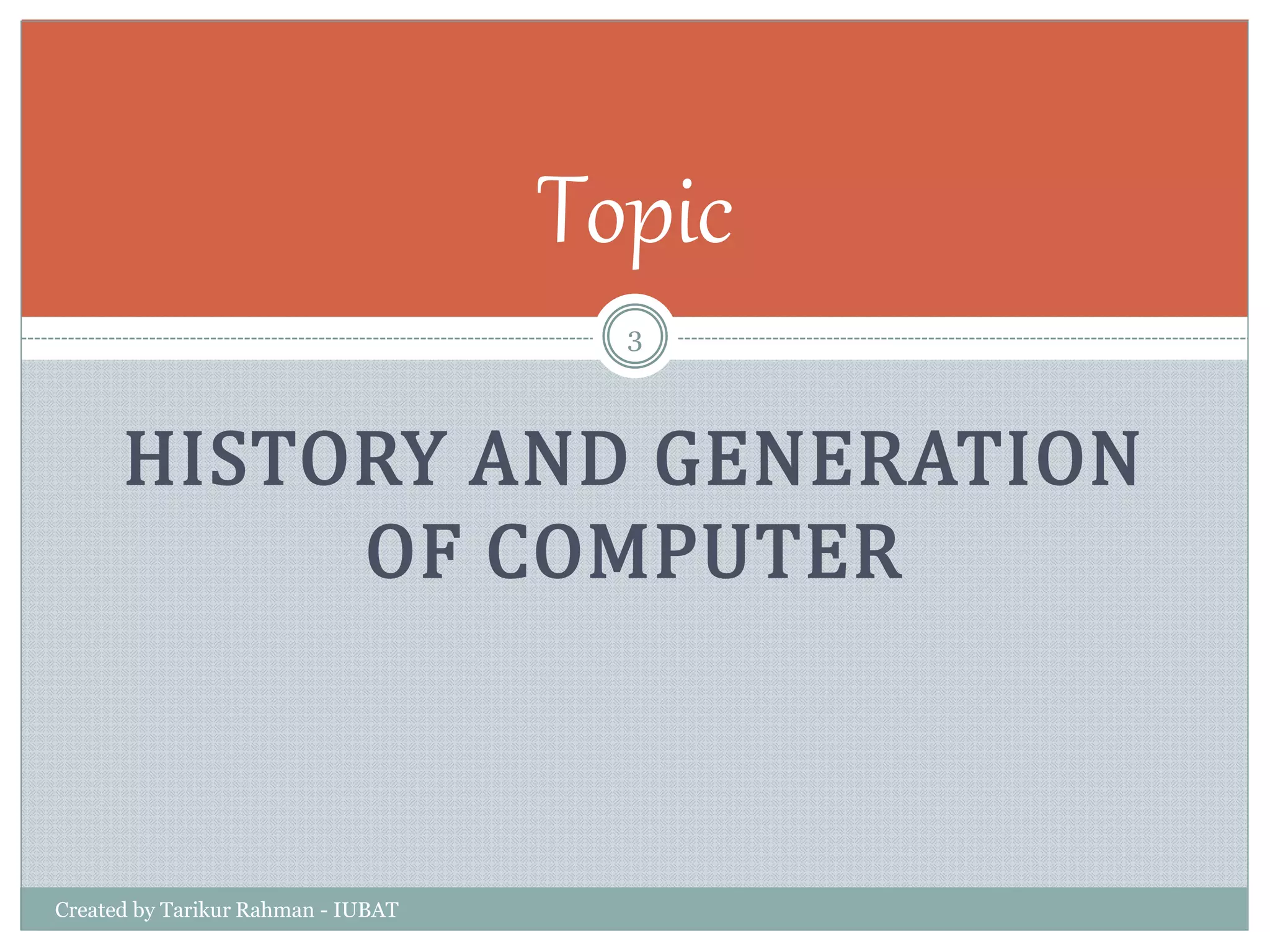 History and Generation of Computer | PPTX