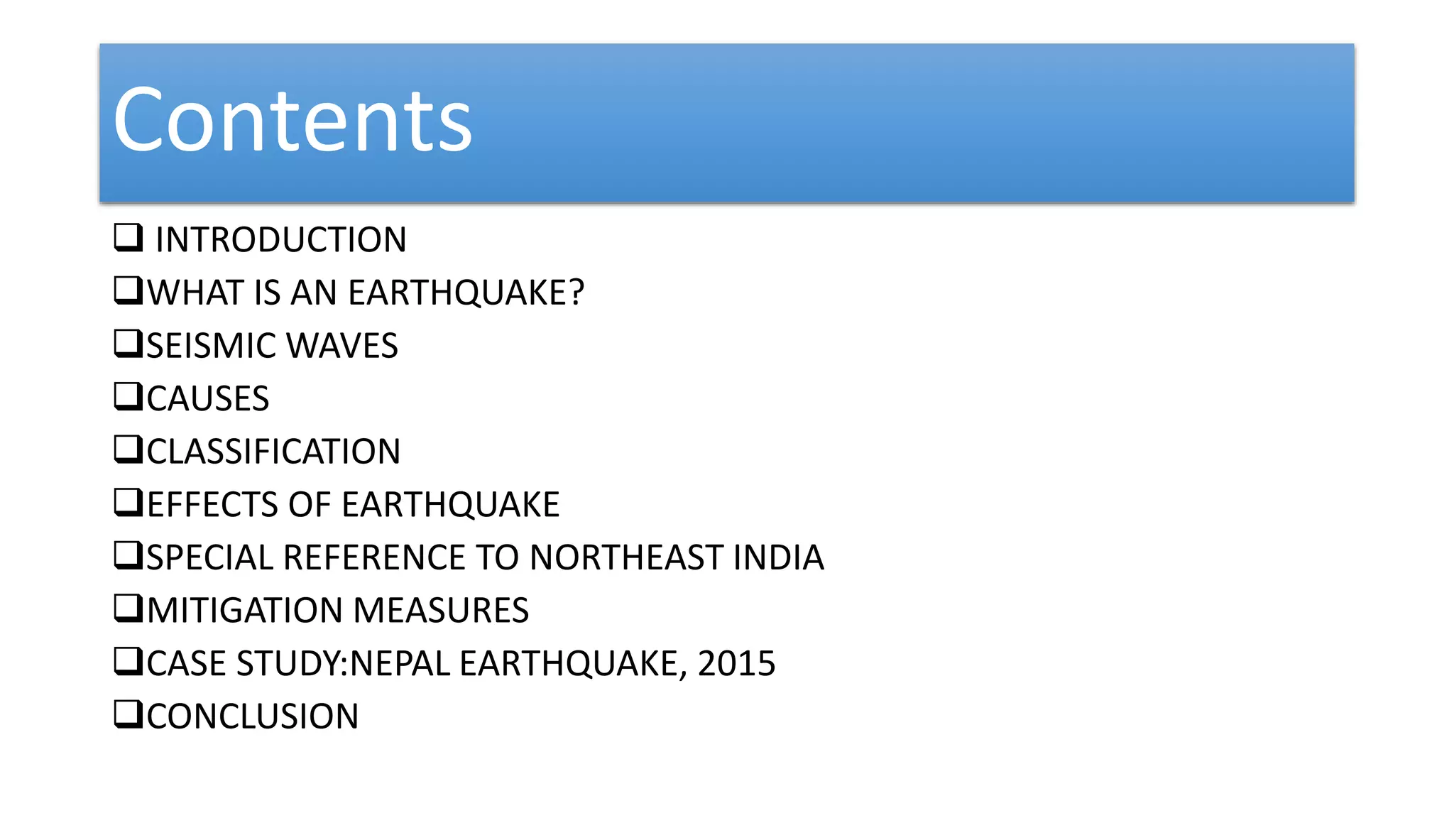 EARTHQUAKE AND ITS MITIGATION WITH CASE STUDY | PPTX