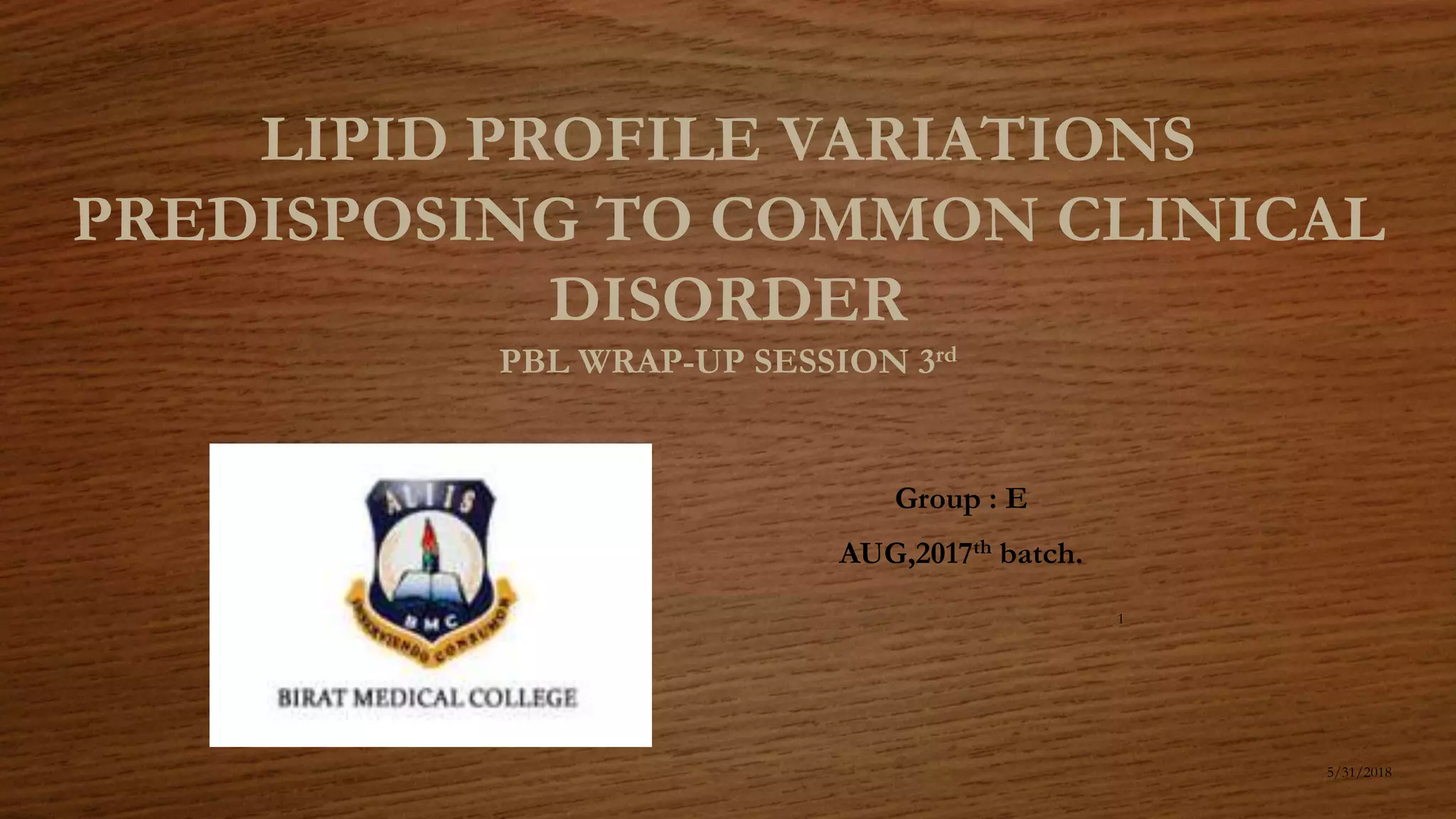 LIPID PROFILE: VARIATIONS PREDISPOSING TO COMMON CLINICAL DISORDER | PPTX