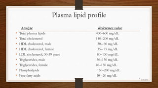 LIPID PROFILE: VARIATIONS PREDISPOSING TO COMMON CLINICAL DISORDER | PPTX