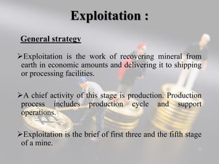 Stages of mining Development and Exploitation | PDF
