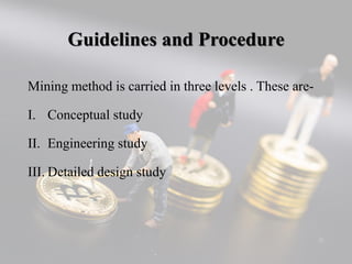 Stages of mining Development and Exploitation | PDF