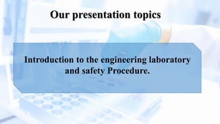The engineering laboratory and safety Procedure | PDF