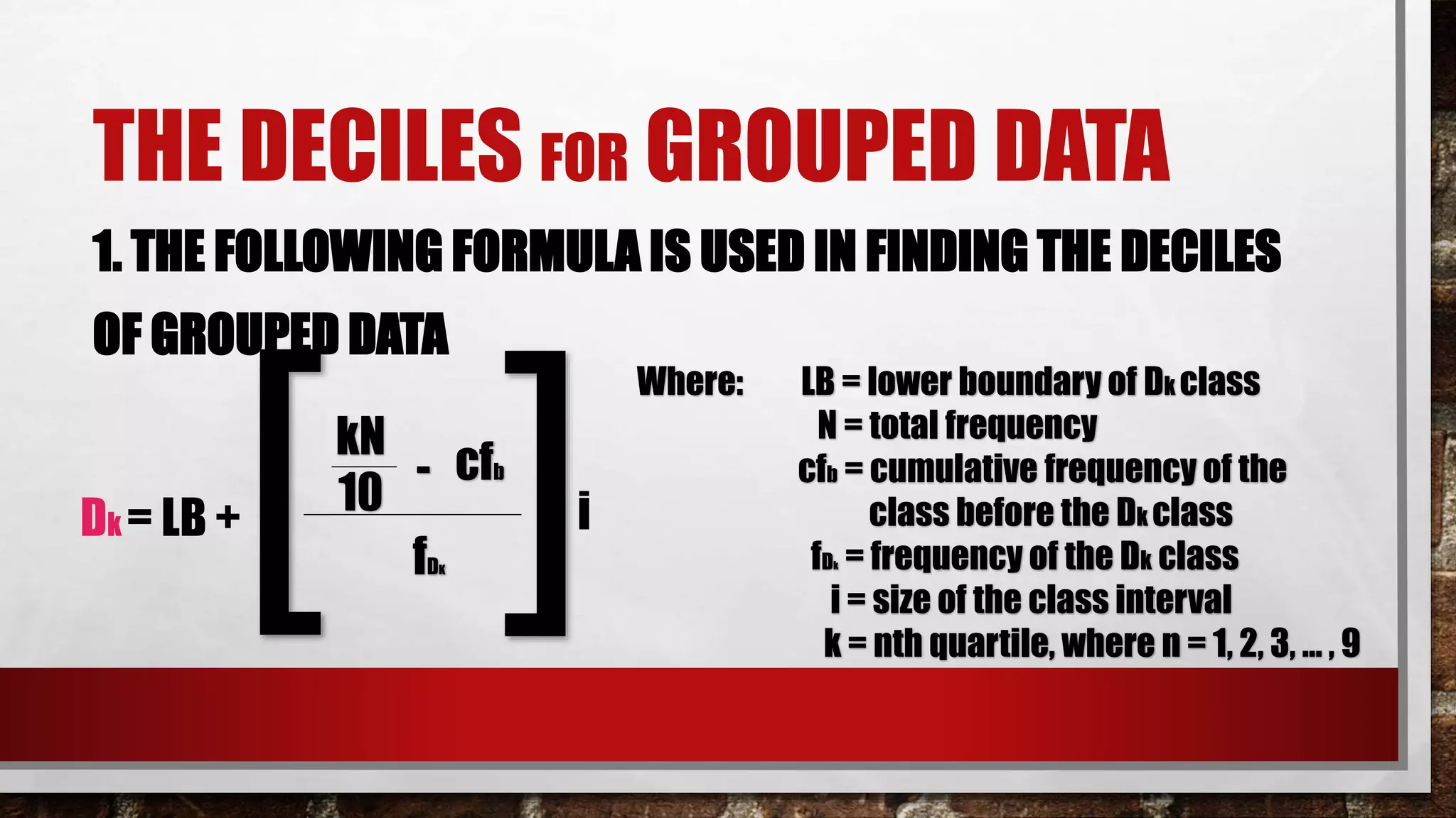 DECILE : MEASURES OF POSITION FOR GROUPED DATA | PPTX