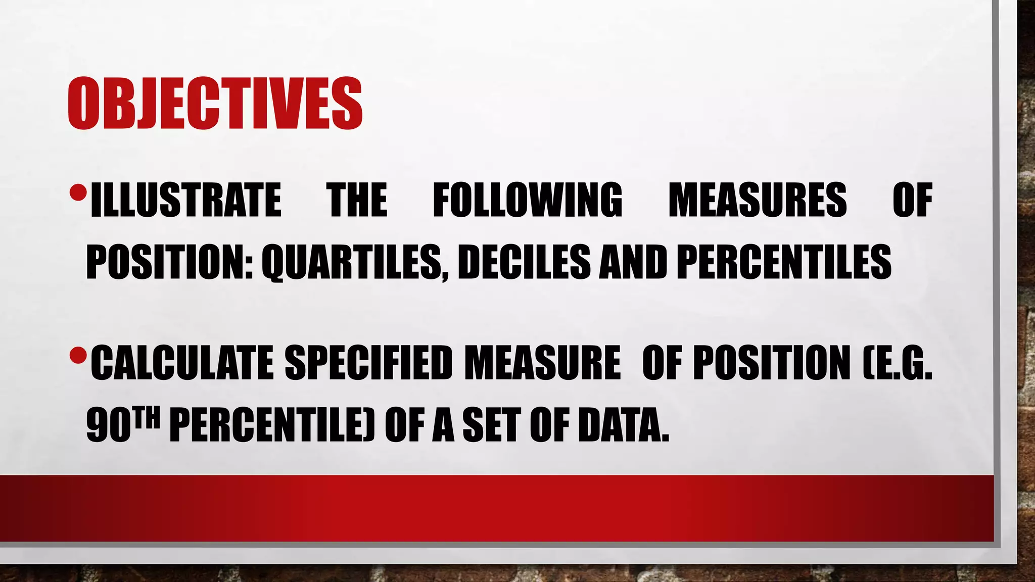 PERCENTILE : MEASURES OF POSITION FOR GROUPED DATA | PPTX