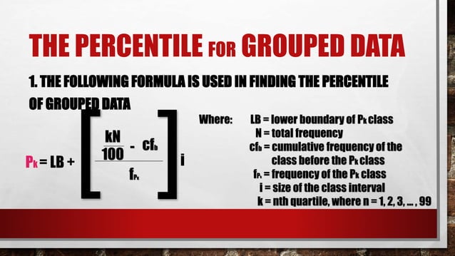 PERCENTILE : MEASURES OF POSITION FOR GROUPED DATA | PPTX