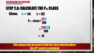PERCENTILE : MEASURES OF POSITION FOR GROUPED DATA | PPTX