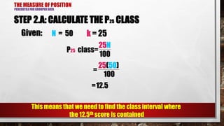 PERCENTILE : MEASURES OF POSITION FOR GROUPED DATA | PPTX