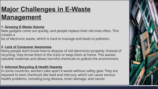 ENVIRONMENTAL SCIENCE REPORT ON E WASTE MANAGEMENT | PPTX
