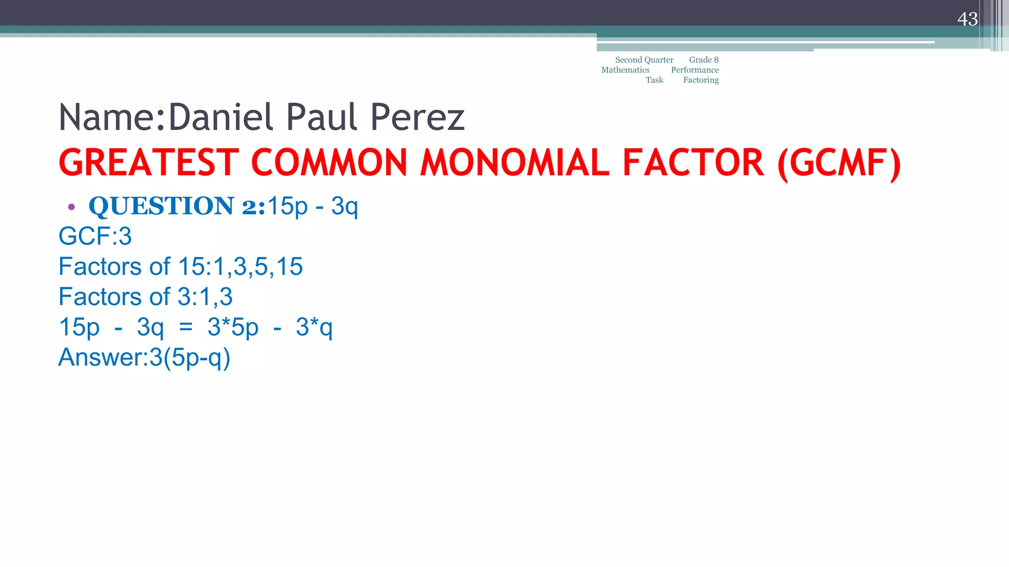 Second Quarter Group F Math Peta - Factoring (GCMF, DTS, STC, DTC, PST ...