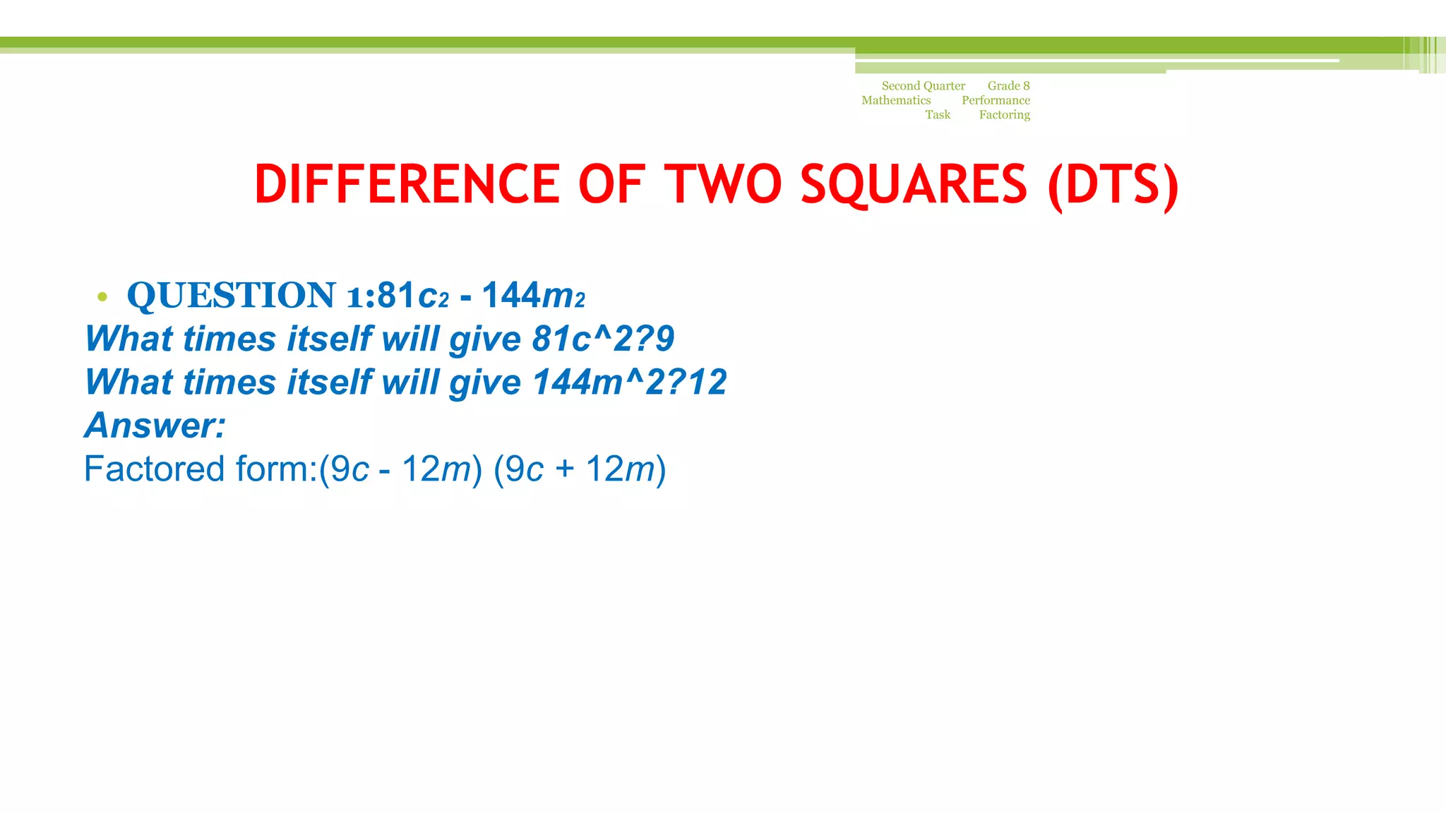 Second Quarter Group F Math Peta - Factoring (GCMF, DTS, STC, DTC, PST ...