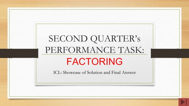 Second Quarter Group F Math Peta - Factoring (GCMF, DTS, STC, DTC, PST ...