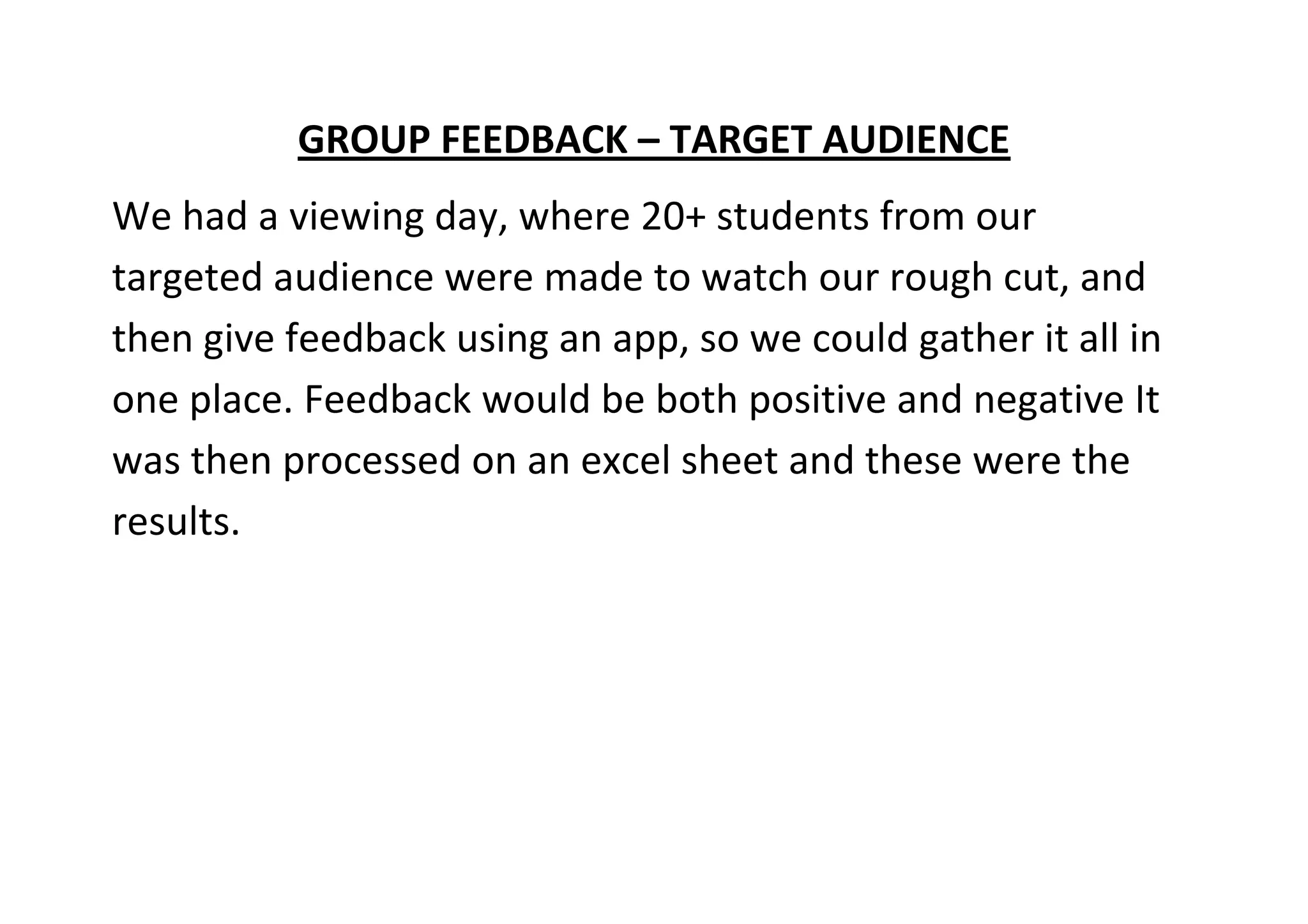 Group feedback and Evaluation, Rough cut, App | PPT