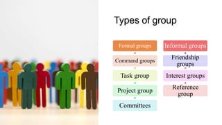 Group Formation and group development in organisational behaviour | PPTX