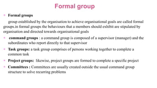 Group Formation and group development in organisational behaviour | PPTX