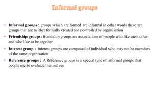 Group Formation and group development in organisational behaviour | PPTX