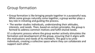 Group formation, Group Norms, Group Cohesiveness.pptx
