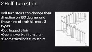 Staircase and it's Classification in details | PPTX