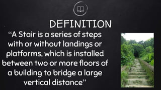 Staircase and it's Classification in details | PPT