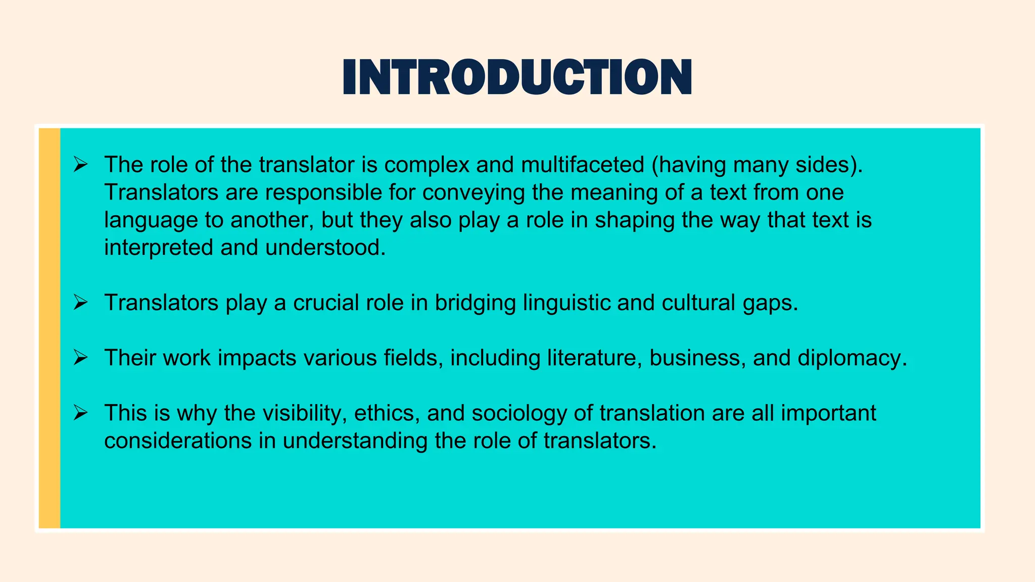 THE ROLE OF TRANSLATOR: visibility, ethics and sociology | PPTX