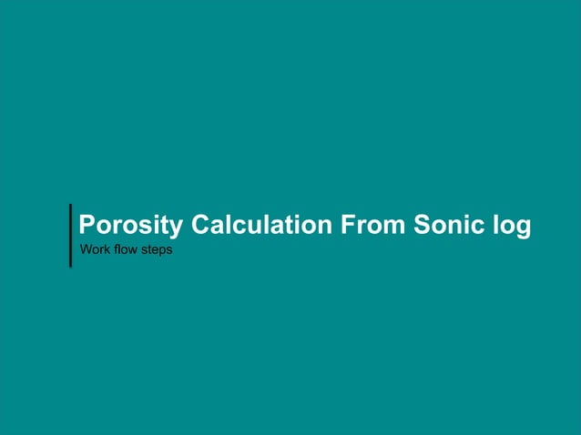 Porosity Calculation Using Techlog Softwares | PPTX