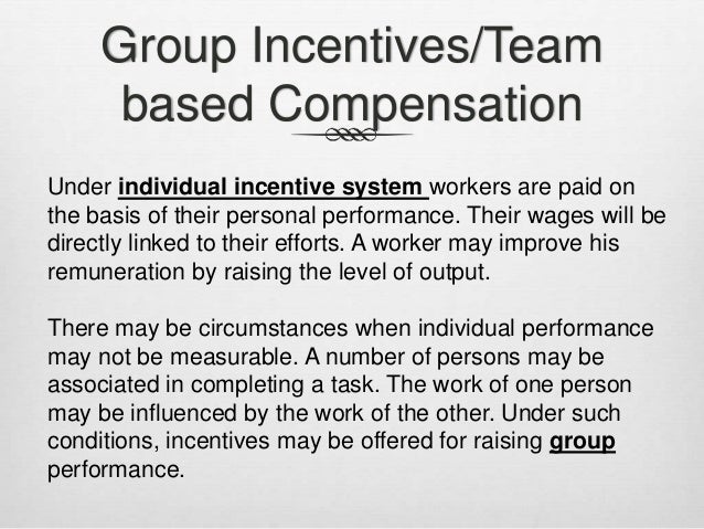 Group incentive plans