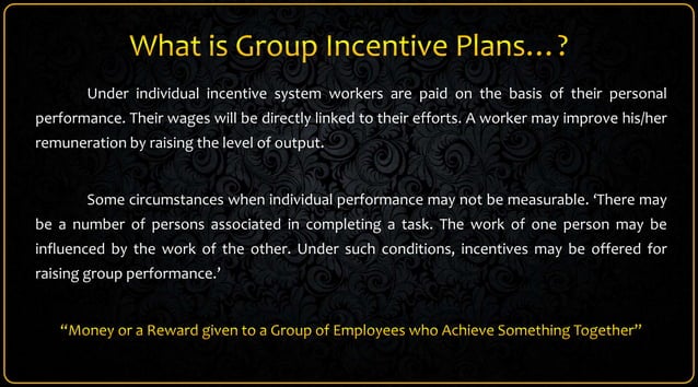 Group incentive plans | PPTX | Business Accounting & Finance | Business