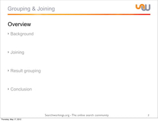 Grouping and Joining in Lucene/Solr | PDF
