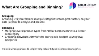 How To Use - Grouping and Binning in Power BI.pptx