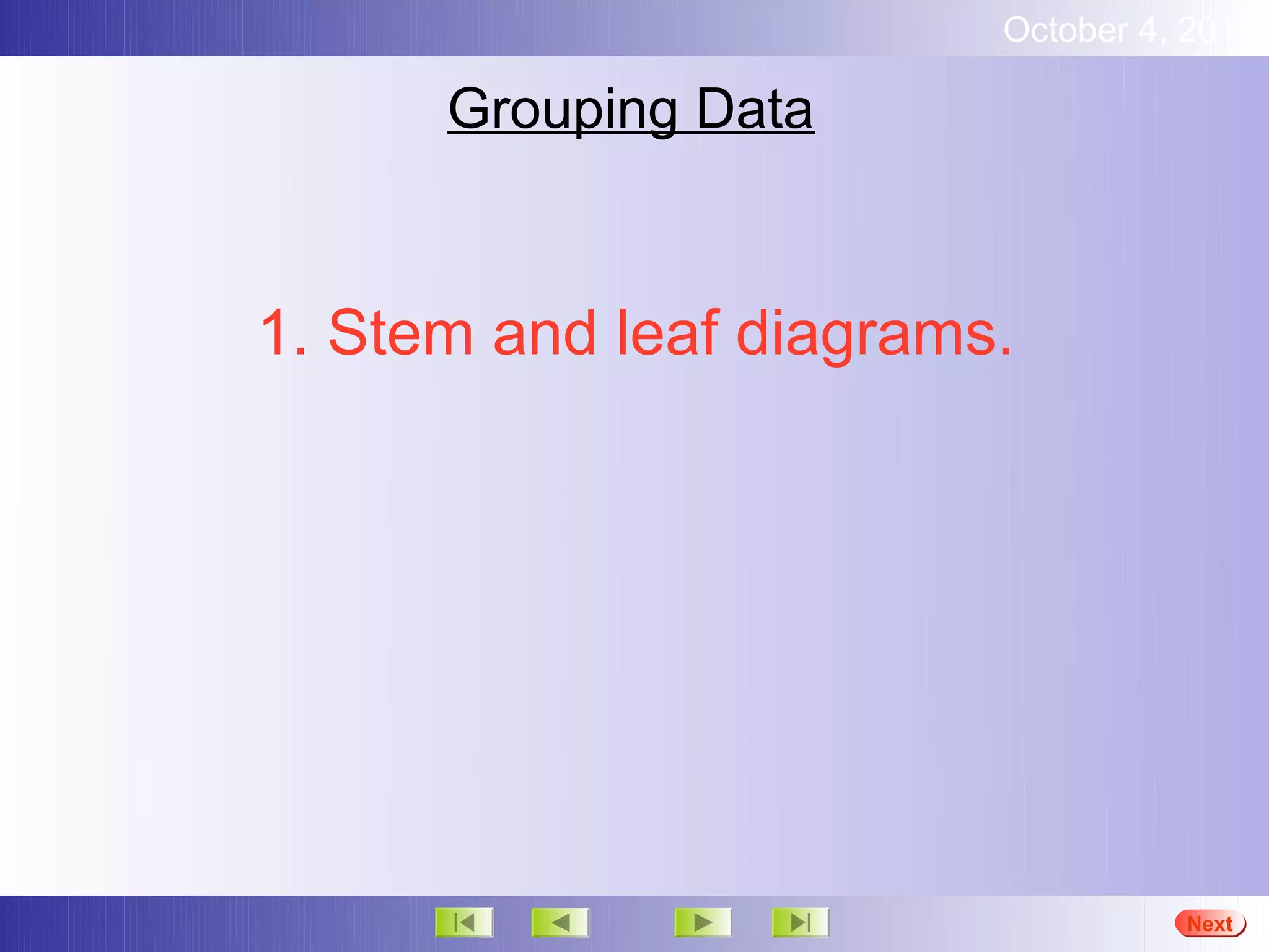 Grouping data stem and leaf diagrams | PPT