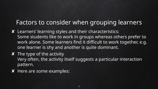 Grouping learners advantages and disadvantages | PPT